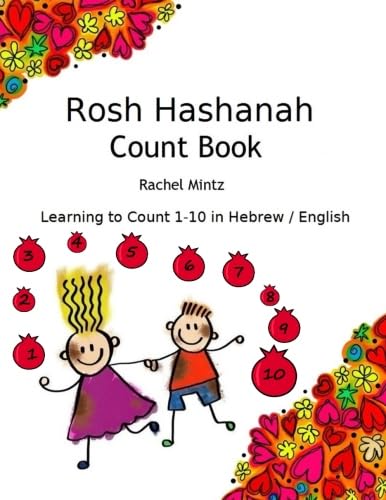 Rosh Hashanah Count Book: Learning To Count 1-10 in Hebrew / English ...