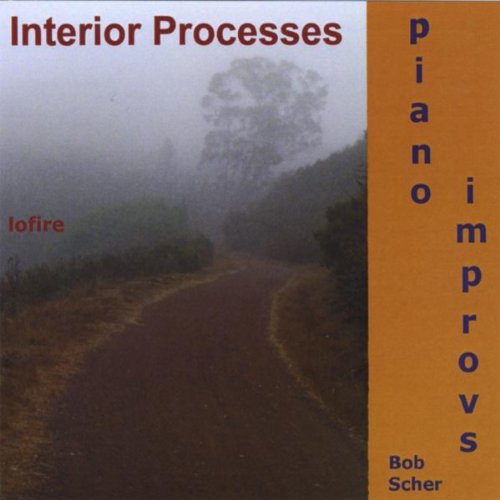 Play Interior Processes by Bob Scher on Amazon Music