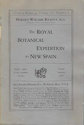 The Royal Botanical Expedition to New Spain, 1788-1820: As described in ...