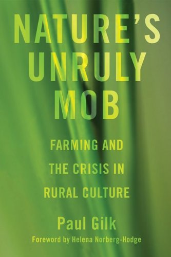 Amazon | Nature's Unruly Mob: Farming and the Crisis in Rural Culture ...