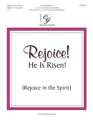 Rejoice! He Is Risen!: Rejoice in the Spirit (Handbell Sheet Music ...