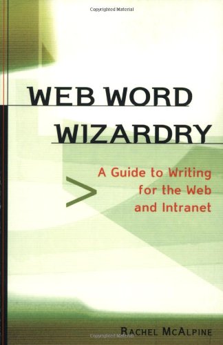 Web Word Wizardry A Net-Savvy Writing Guide: Mcalpine, Rachel ...