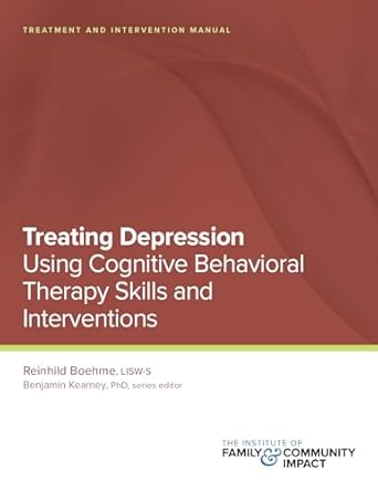 Amazon.com: Treating Depression Using Cognitive Behavioral Therapy ...