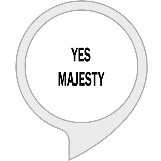 Amazon.in: Yes Majesty! : Alexa Skills