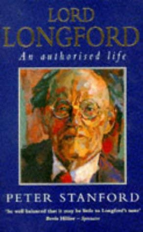 Lord Longford: Stanford, Peter: 9780749313777: Amazon.com: Books