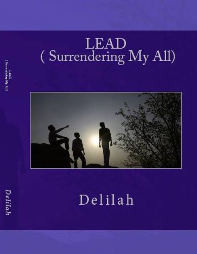 LEAD (Surrendering My All) - Kindle edition by Delilah. Health, Fitness ...