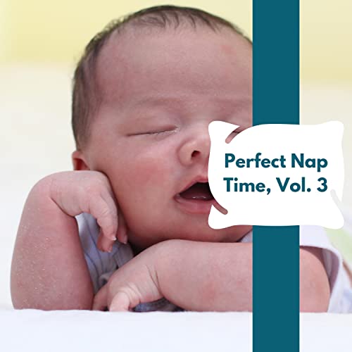 Perfect Nap Time, Vol. 3 de VARIOUS ARTISTS no Amazon Music Unlimited