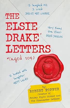 Amazon.com: The Elsie Drake Letters (aged 104) eBook : Popper, Robert ...