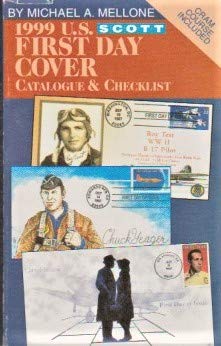 1999 U.S. First Day Cover Catalogue & Checklist (Annual): Mellone ...
