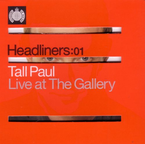 Headliners: 01 - Tall Paul Live at The Gallery - Amazon.com Music