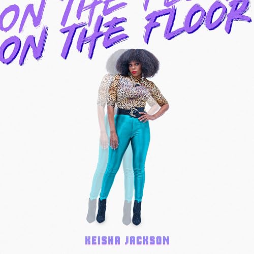 Play On the Floor by Keisha Jackson on Amazon Music