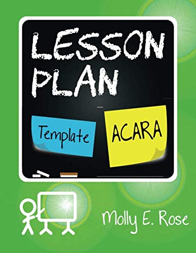 Lesson Plan Template Acara: Rose, Molly Elodie: 9798624827530: Amazon ...