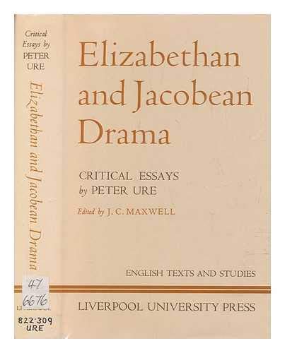 Elizabethan and Jacobean drama: Critical essays (Liverpool English ...