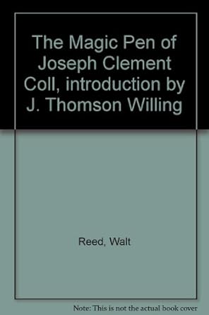 The Magic Pen of Joseph Clement Coll, introduction by J. Thomson ...