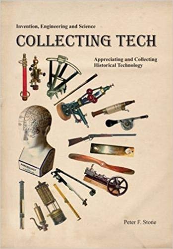 Collecting Tech: Appreciating and Collecting Historical Technology ...