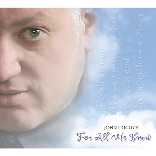 Amazon.com: FOR ALL WE KNOW : John Cocuzzi: Digital Music