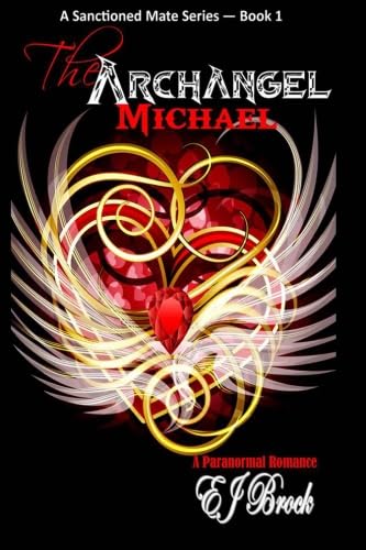 Amazon.com: The Archangel Michael (A Sanctioned Mate Series ...