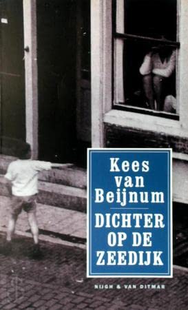 Amazon.com: Dichter op de zeedijk (Dutch Edition): 9789038802824: Beijnum, Kees van: Books