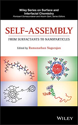 Self-Assembly: From Surfactants to Nanoparticles (Wiley Series on ...