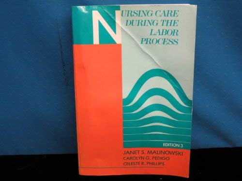 Amazon | Nursing Care During the Labor Process | Malinowski, Janet ...