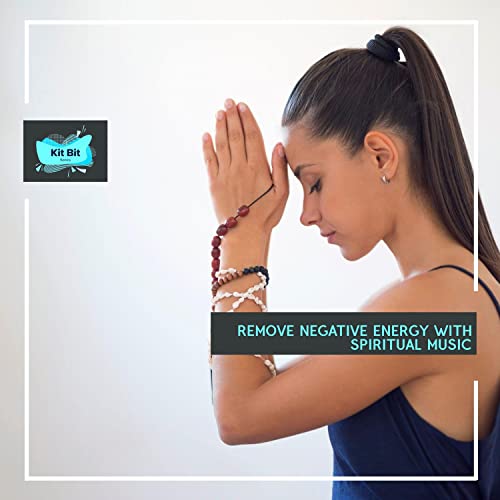 Remove Negative Energy With Spiritual Music de Abhi Naya, Pike Ray ...