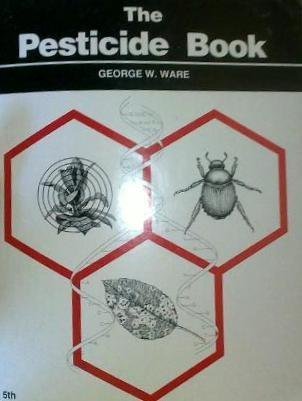 Amazon.com: The Pesticide Book: 9780913702635: Ware, George W.: Books