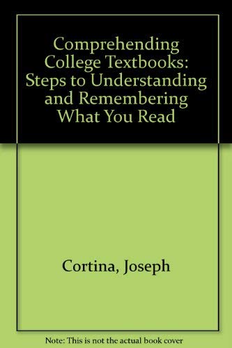 Comprehending College Textbooks: Steps to Understanding and Remembering ...