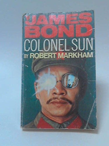 Colonel Sun: Robert Markham: Amazon.com: Books