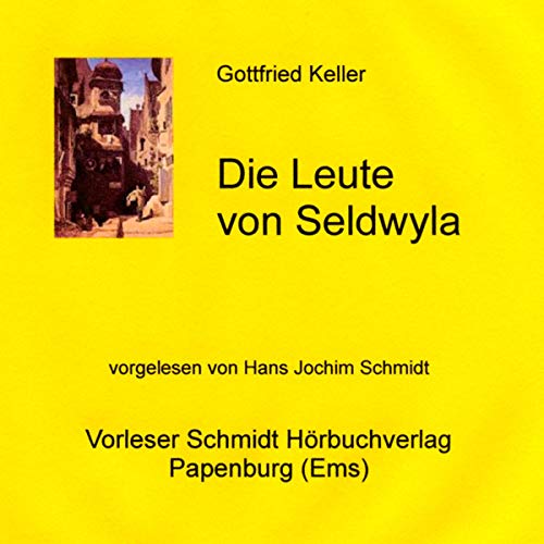 Die Leute von Seldwyla (Hörbuch-Download): Gottfried Keller, Hans ...