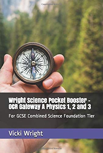 Wright Science Pocket Booster - OCR Gateway A Physics 1, 2 and 3: For ...