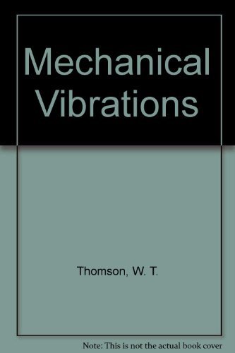 Mechanical Vibrations: W. T. Thomson: Amazon.com: Books