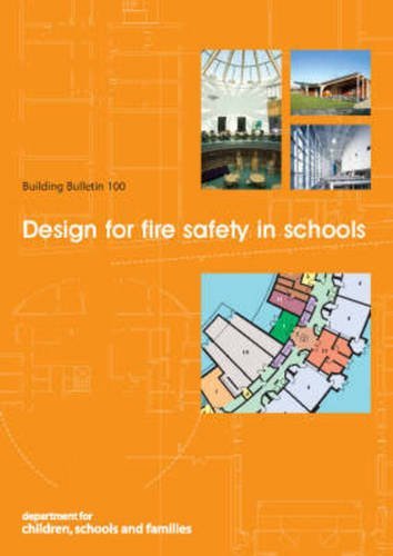 Design for Fire Safety in Schools Building Bulletin 100: Amazon.co.uk ...