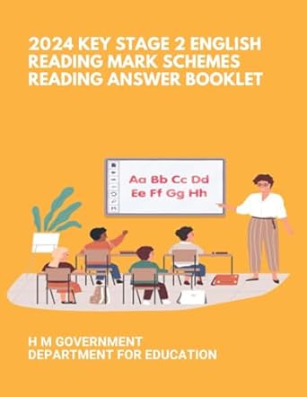 2024 Key Stage 2 English Reading Mark Schemes Reading Answer Booklet : Department for Education ...