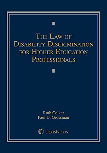 The Law of Disability Discrimination for Higher Education Professionals ...