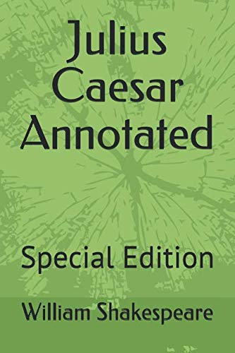 Julius Caesar Annotated: Special Edition (ws): Shakespeare, William ...
