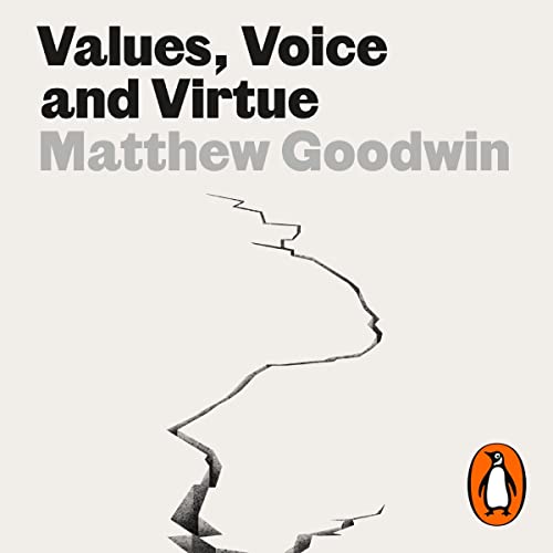 Values, Voice and Virtue: The New British Politics (Audio Download ...