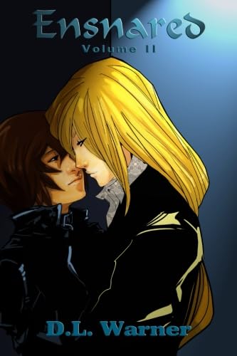 Amazon.com: Ensnared Volume Two: 9781620500743: Warner, D L: Books