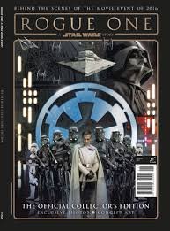 Rogue One a Star Wars Story the Official Collectors Edition ...