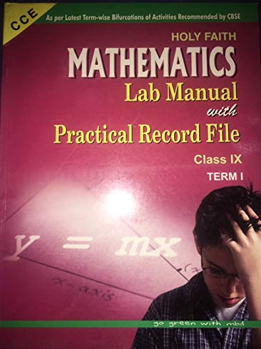 MATHEMATICS LAB MANUAL WITH PRACTICAL RECORD FILE TERM I CLASS IX ...