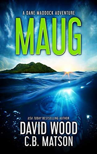 Amazon.com: Maug: A Dane Maddock Adventure (Dane Maddock Universe): 9781090842893: Wood, David ...