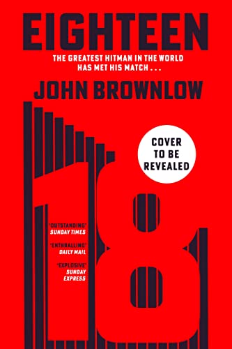 Assassin Eighteen: A gripping action thriller for fans of Jason Bourne ...