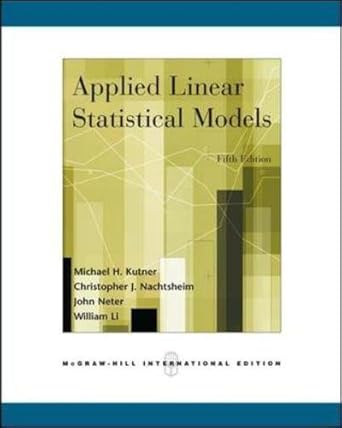Applied Linear Statistical Models: Michael H. Kutner: 1245454542815 ...