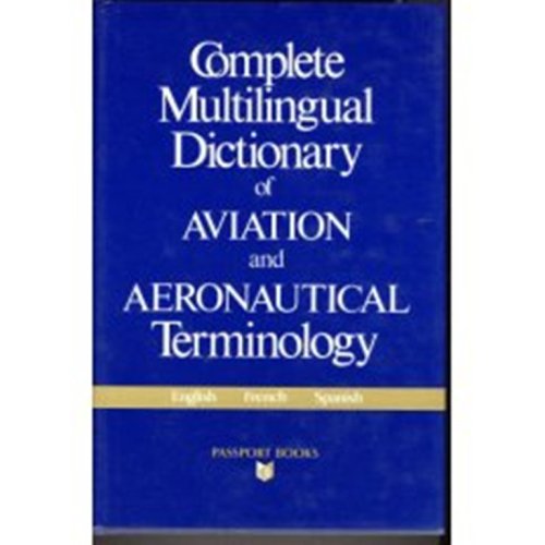 Amazon | Complete Multilingual Dictionary of Aviation and Aeronautical ...