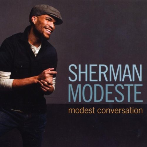 Play Modest Conversation by Sherman Modeste on Amazon Music