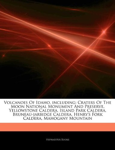 Amazon | Articles on Volcanoes of Idaho, Including: Craters of the Moon ...