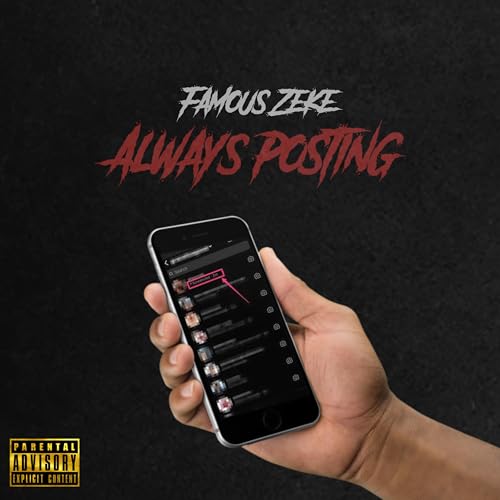 Always Posting by Famous Zeke on Amazon Prime Music
