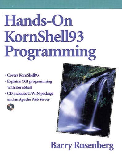 Hands-On Kornshell93 Programming: Rosenberg, Barry: 9780201310184: Amazon.com: Books