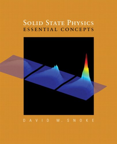 Solid State Physics: Essential Concepts : Snoke, David W.: Amazon.in: Books