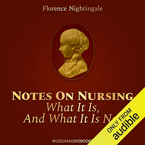 Amazon.com: Notes on Nursing: What It Is and What It Isn't (Audible ...