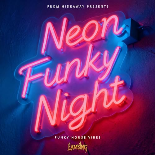 Play Neon Funky Night by Lamsing on Amazon Music